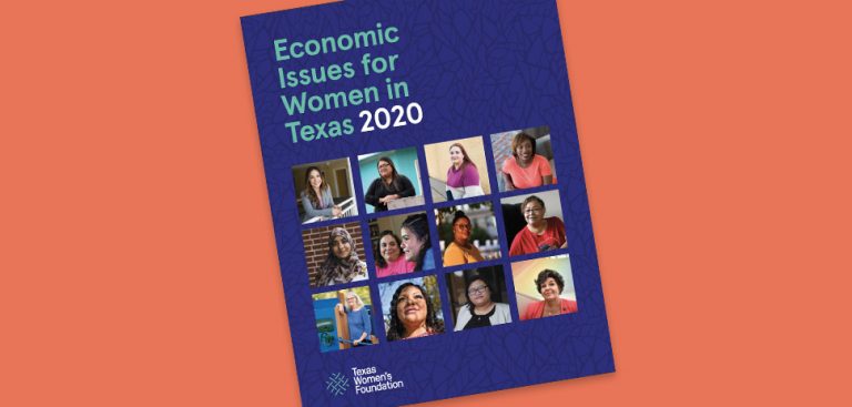 New Texas Women’s Foundation Report Shows Women Hold a Huge Stake in ...